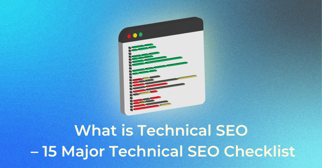 What is Technical SEO: The Complete Guide (2022) | Infidigit