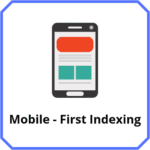 What is Mobile-First Indexing & How it Impacts Your SEO