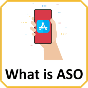 What Is ASO: A Step-to-step Guide To App Store Optimization