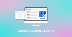 Google Business Listing - How to Optimize Your GMB to Get More Customers