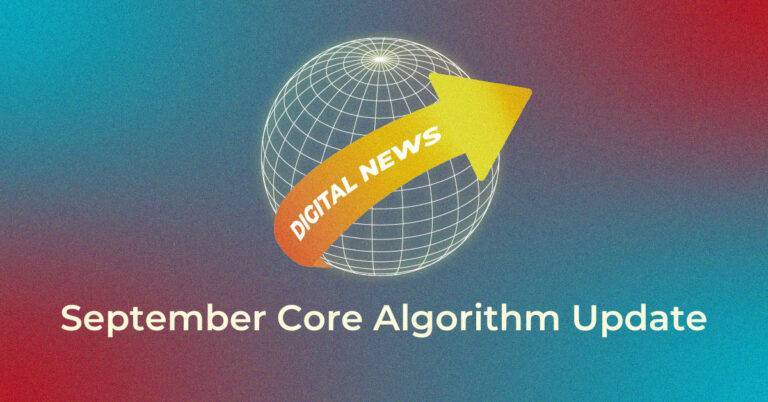 Google Announces September 2022 Core Algorithm Update & more