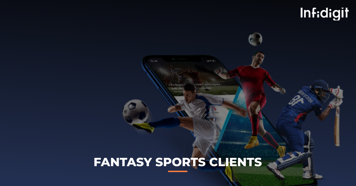 Fantasy Sports Clients - Infidigit